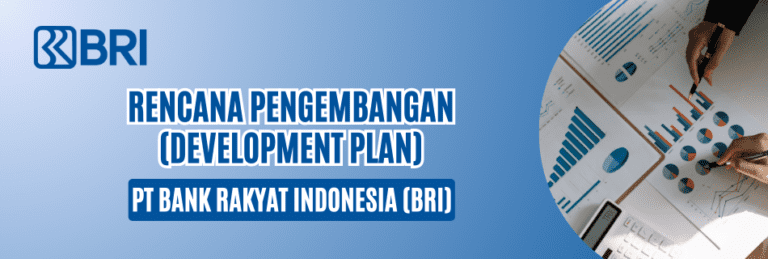 Jasa Konsultan Penyusunan Rencana Pengembangan BUMN BRI