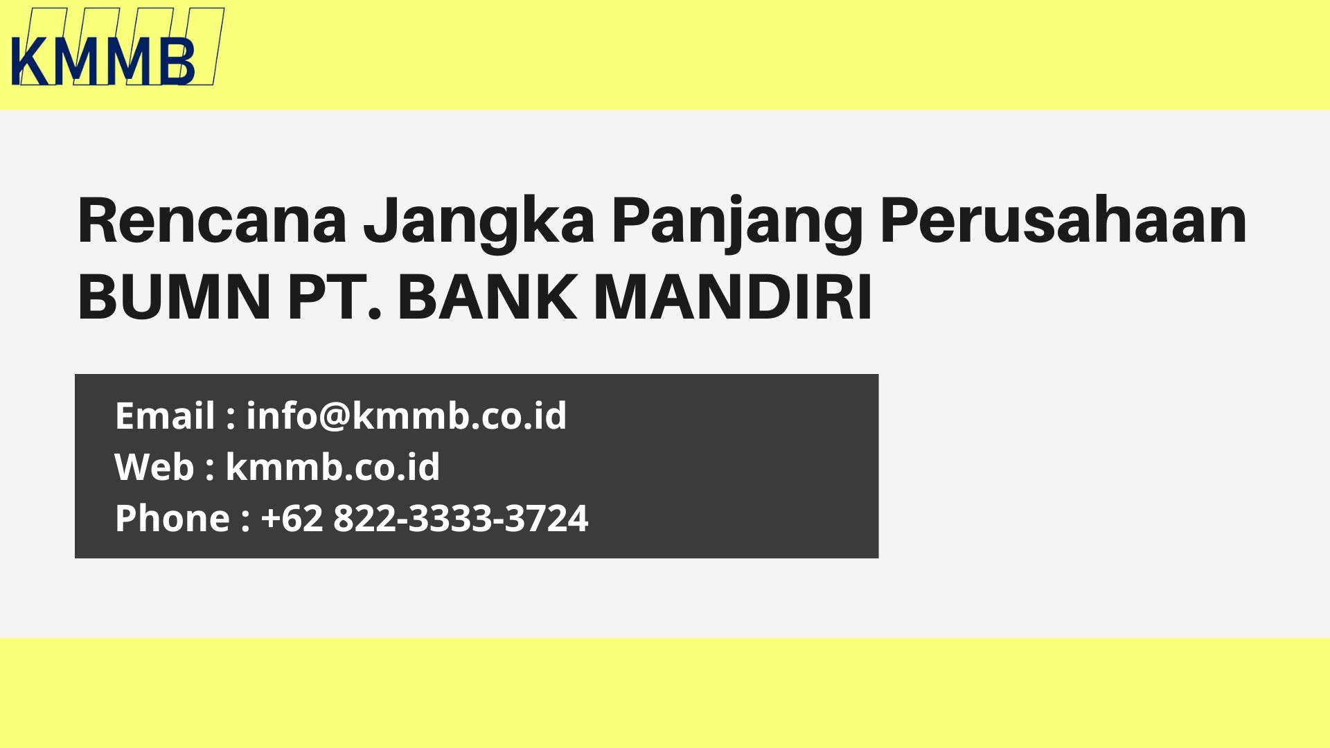 Jasa Penyusunan Rencana Jangka Panjang Bank Mandiri Terbaik